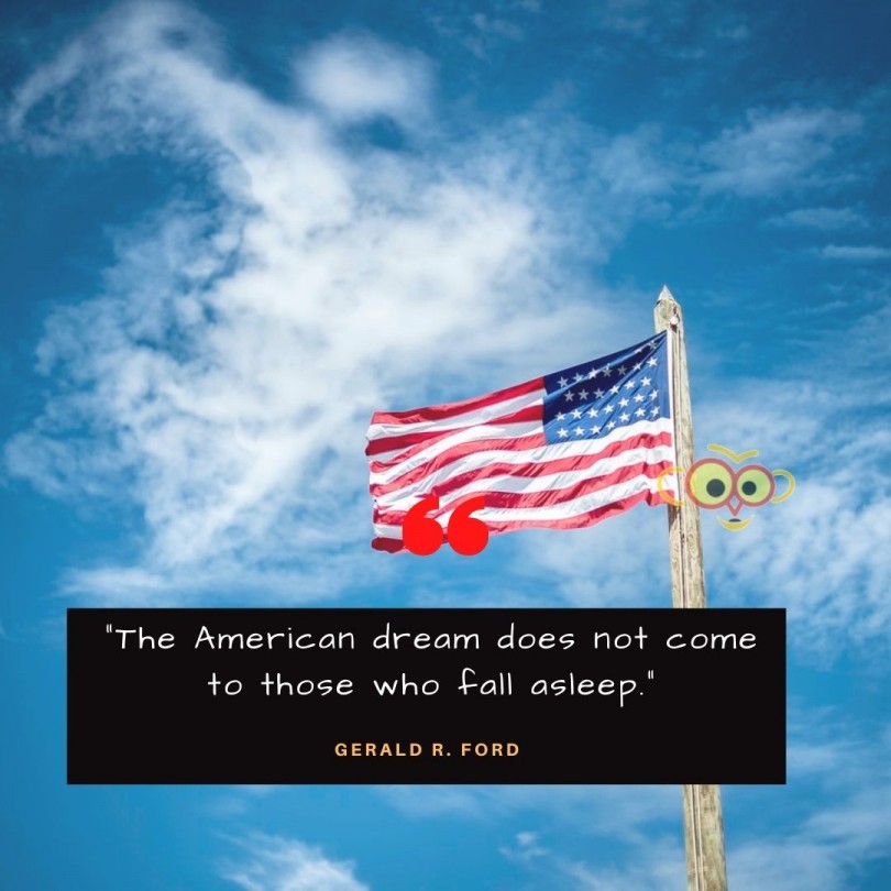 Famous American Dream Quotes That Inspire You To Transform Your Dreams
