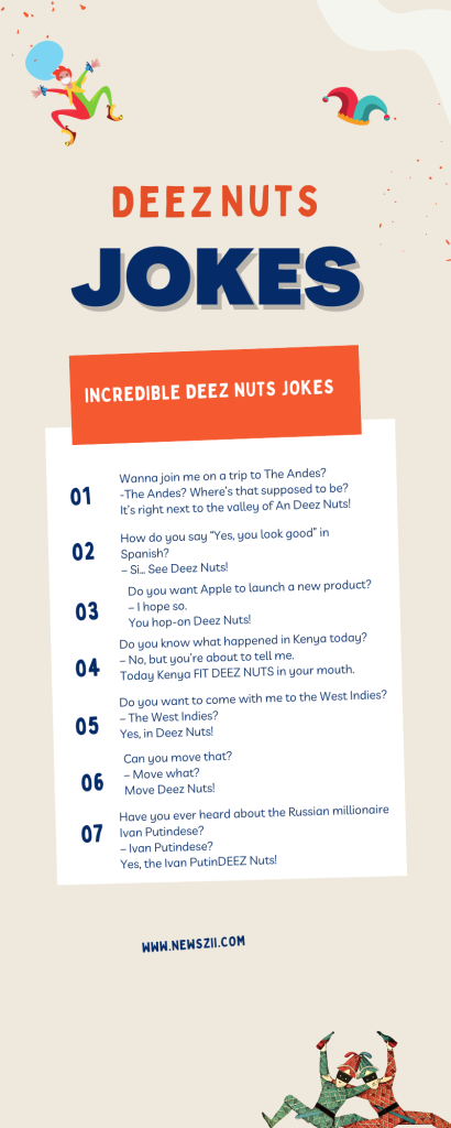 35 Best Deez Nuts Jokes That Will Burst Out Your Laughter