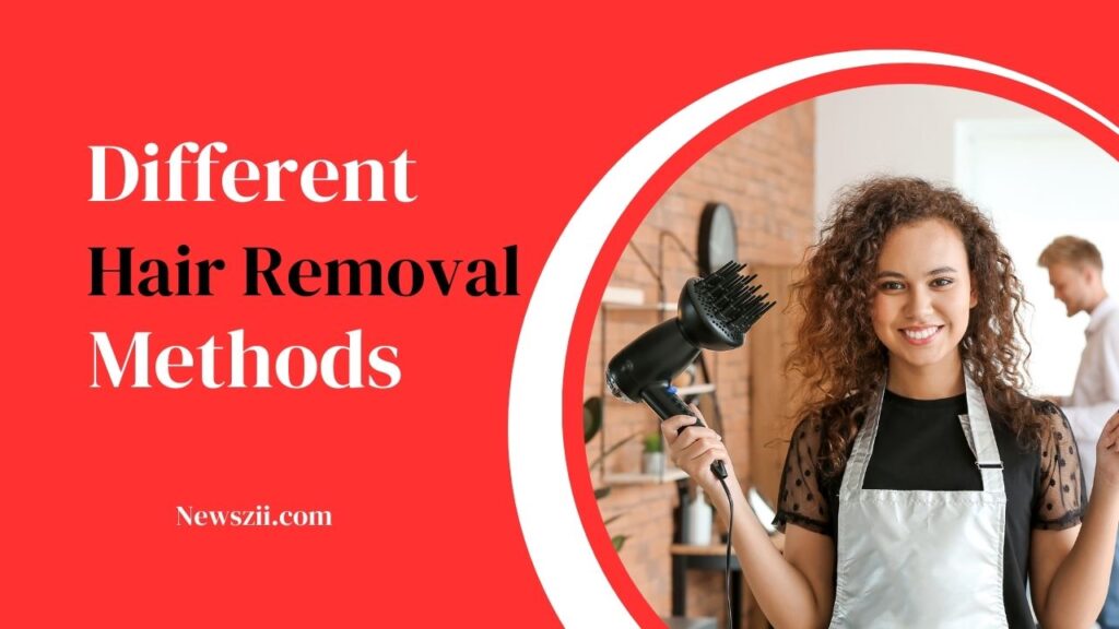 3 Different Hair Removal Methods