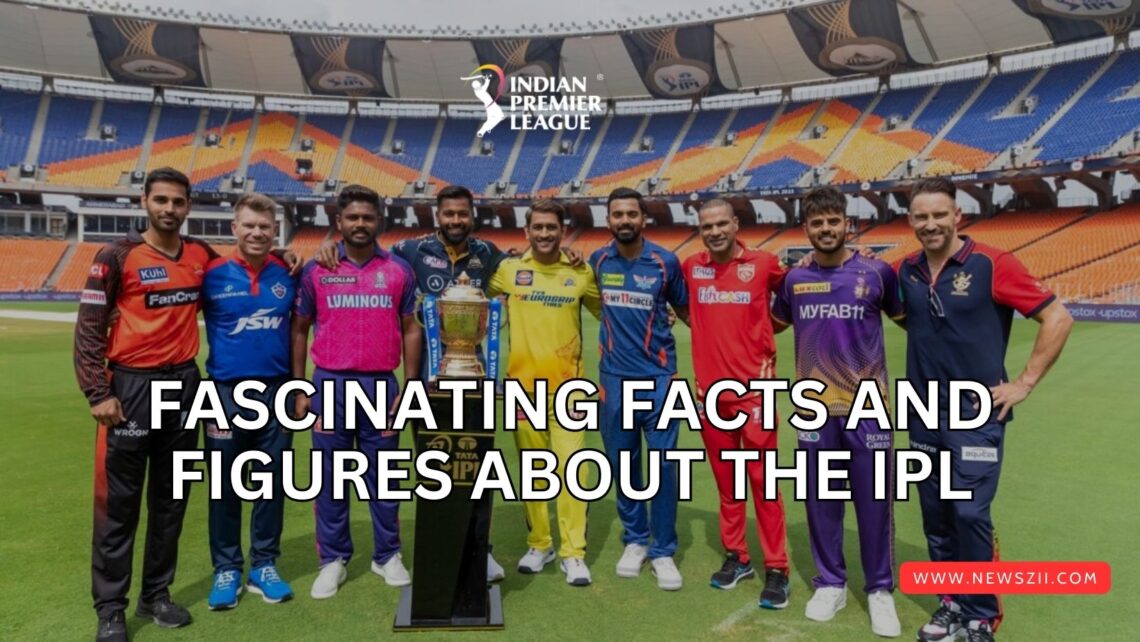 The IPL: Intriguing Facts And Figures About India's Premier Cricket League