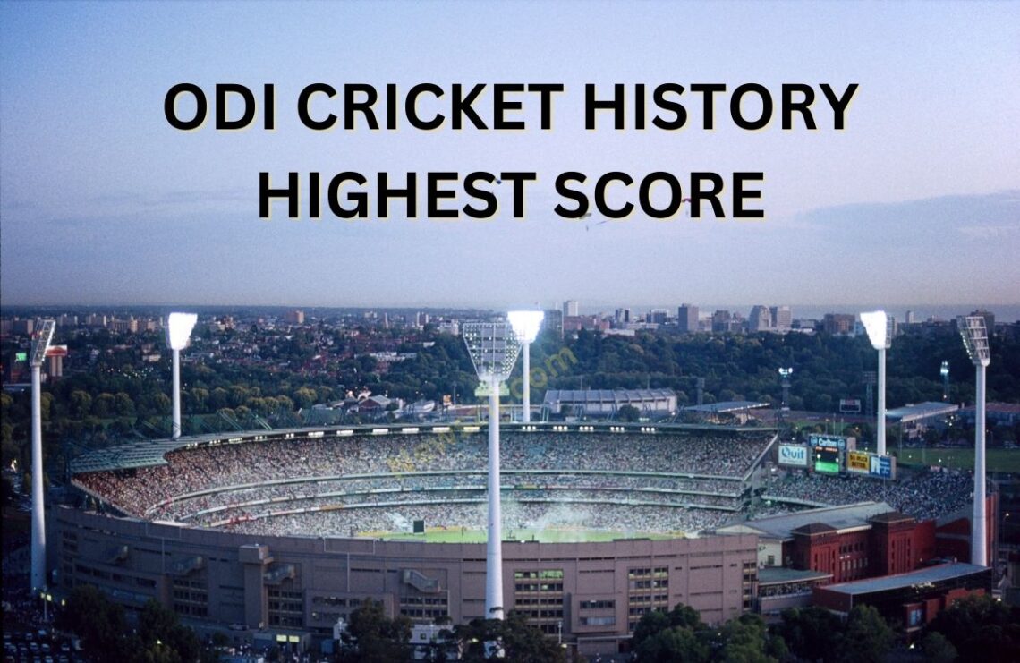 Top 10 ODI Cricket History Highest Score