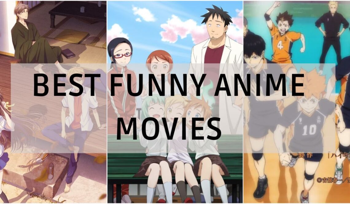 Top 27 Best Funny Anime Movies To Brighten Your Day