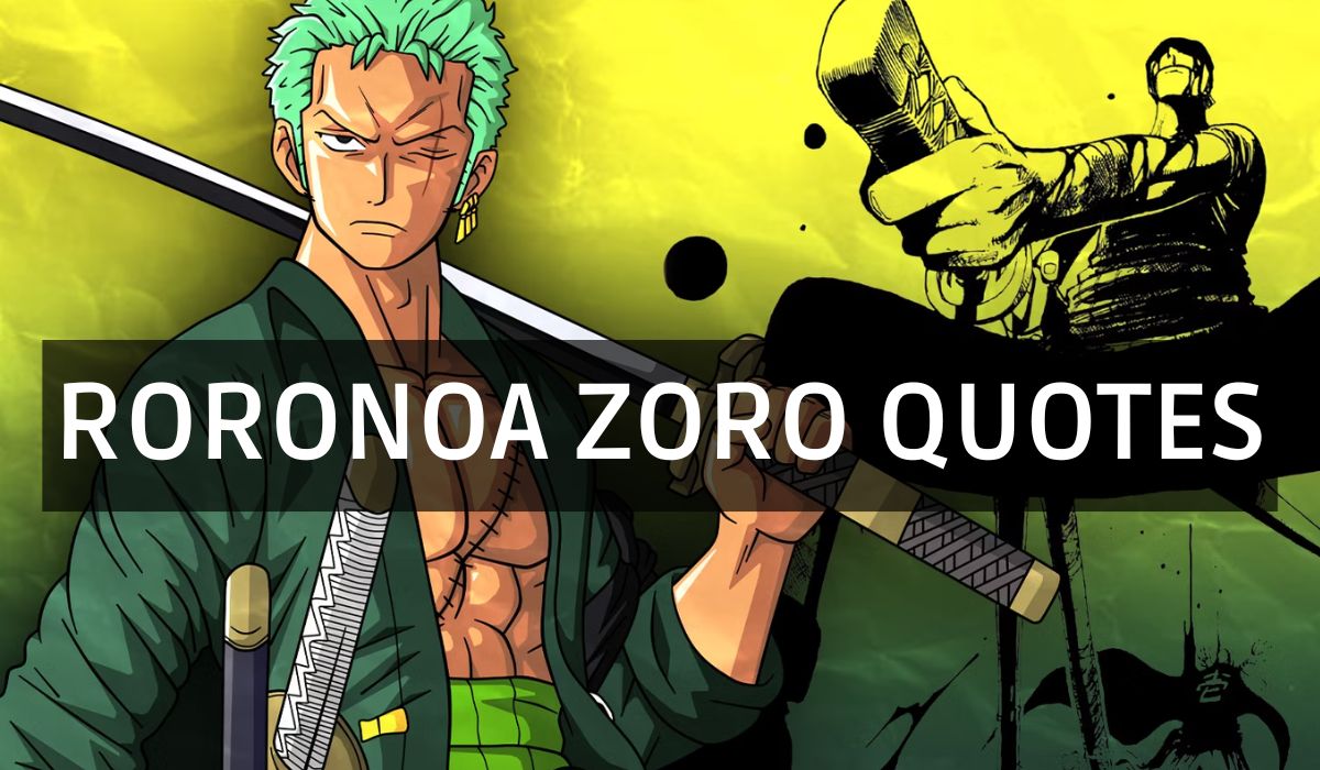 Powerful Roronoa Zoro Quotes to Motivate and Inspire