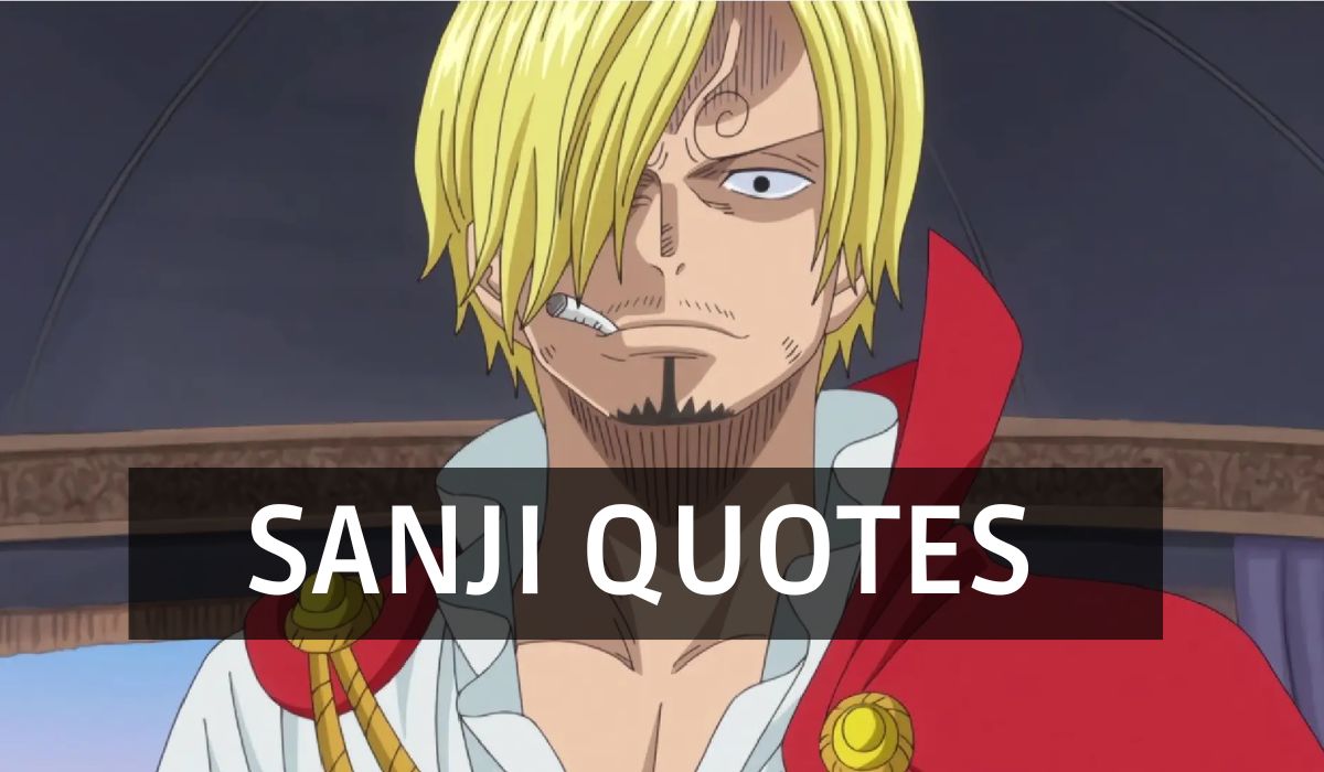 Love and Chivalry: The Top Sanji Quotes from One Piece