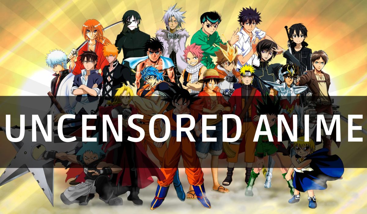 40 Best Uncensored Anime Of All Time