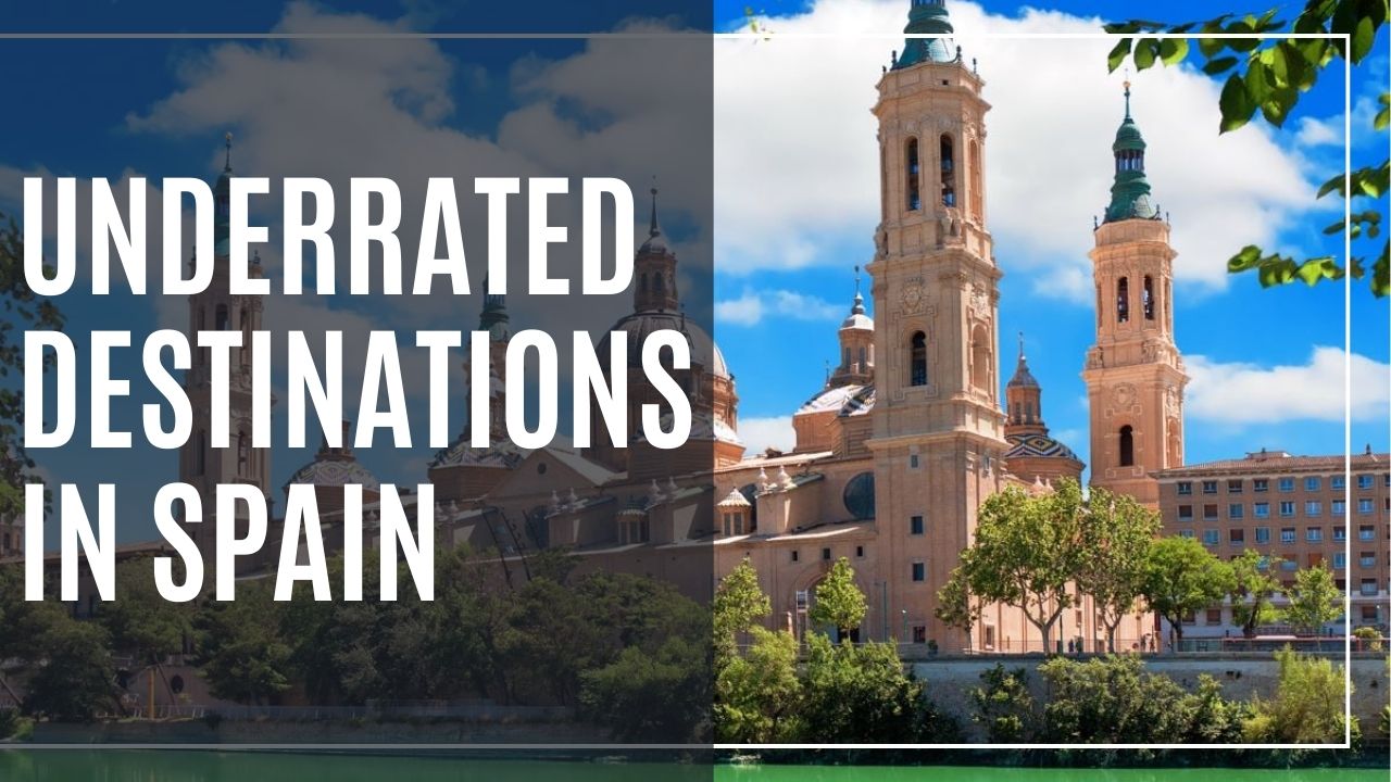 Discover Underrated Destinations In Spain