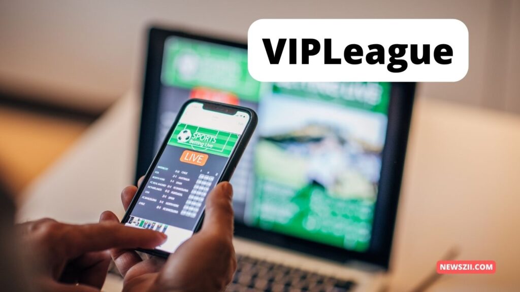 Why VIPLeague Is The Best In Sports Streaming Websites