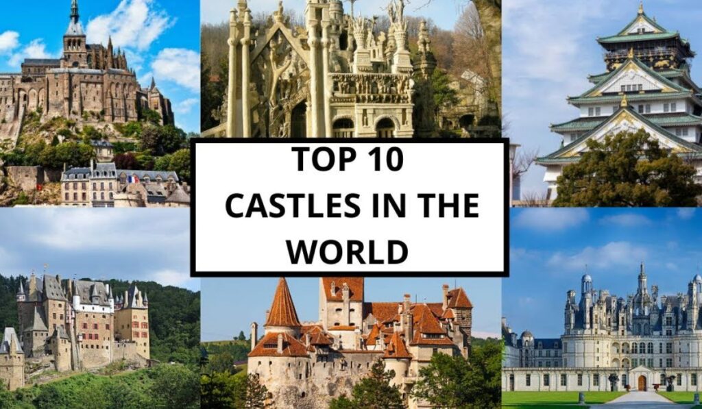 Exploring The: 10 Largest Castles in the World