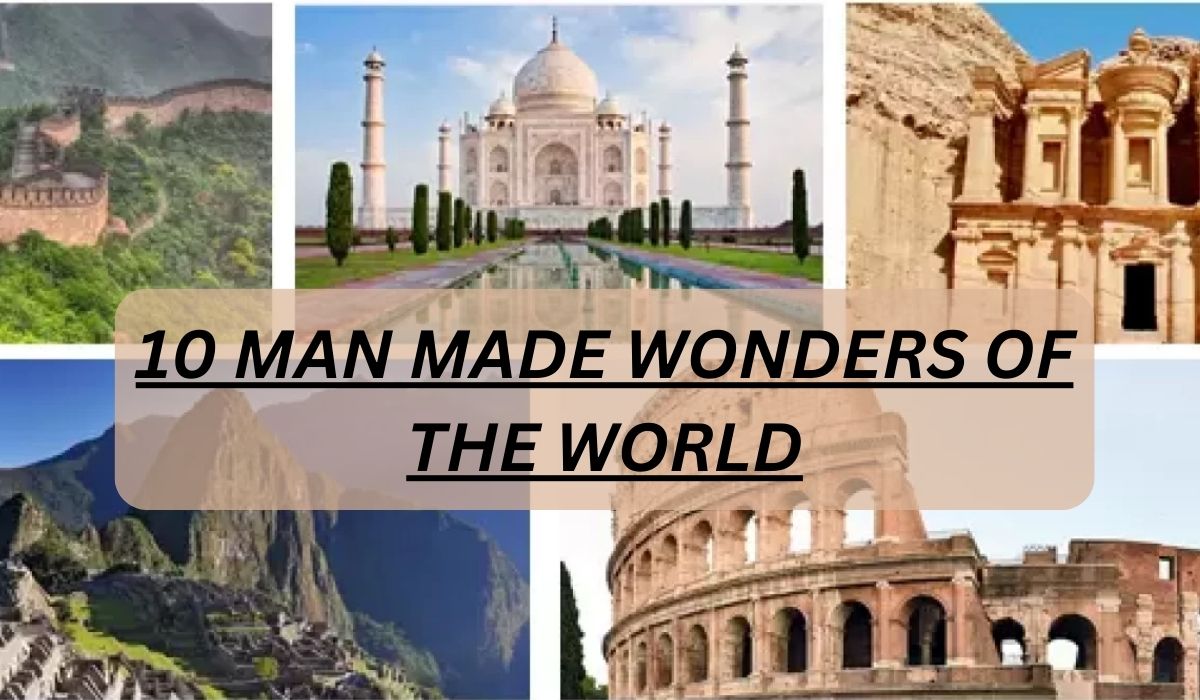 Man Made Wonders Of The World