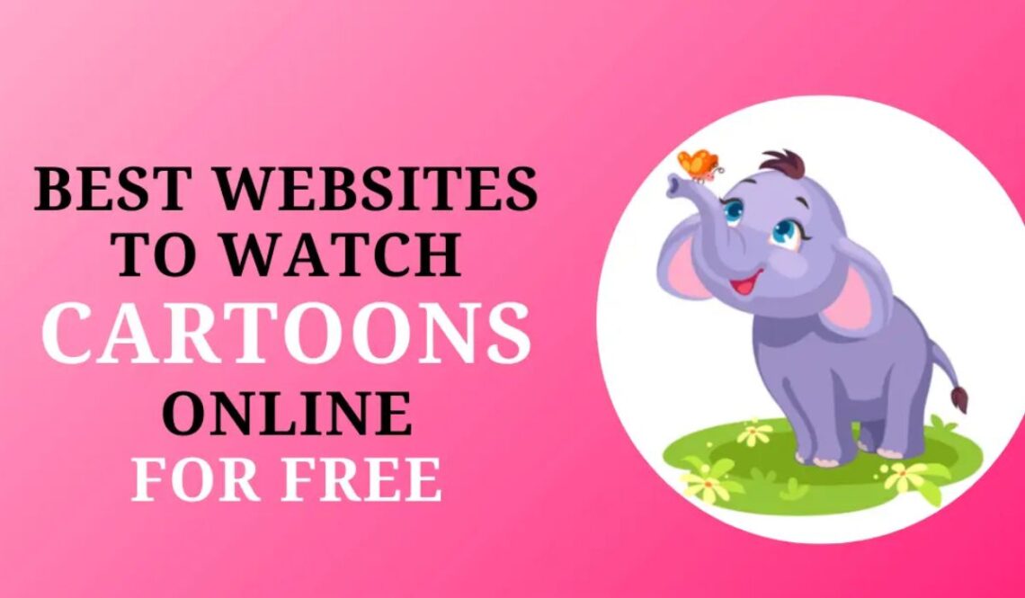 Top 25 Free Cartoon Streaming Sites For Kids And Adults