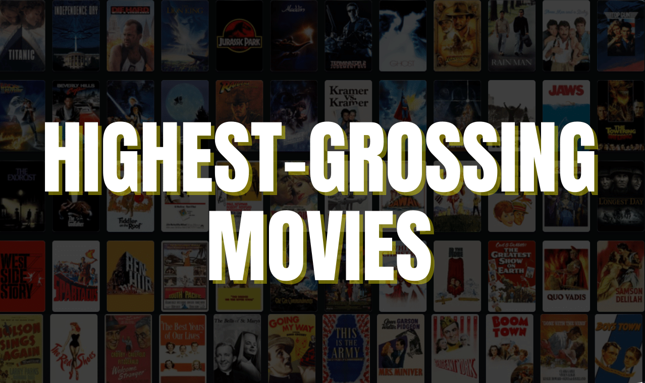 Top 50 Highest-Grossing Movies Of All Time